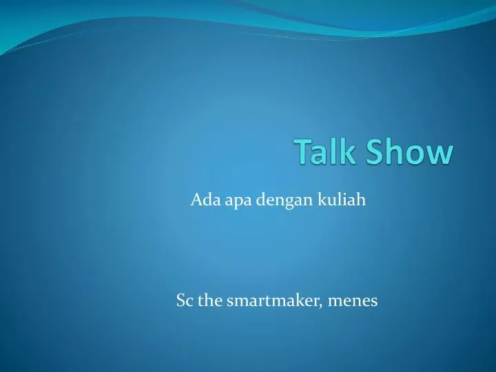 PPT - Talk Show PowerPoint Presentation, free download - ID:2226744