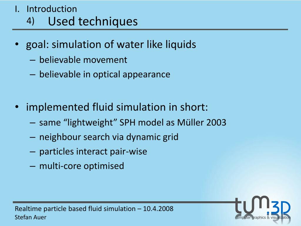 PPT - Realtime particle based fluid simulation PowerPoint Presentation ... PPT - Realtime particle based fluid simulation PowerPoint Presentation ...
