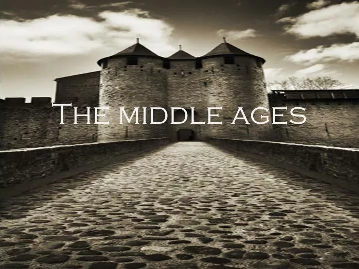 PPT - The middle ages PowerPoint Presentation, free download - ID:2226966