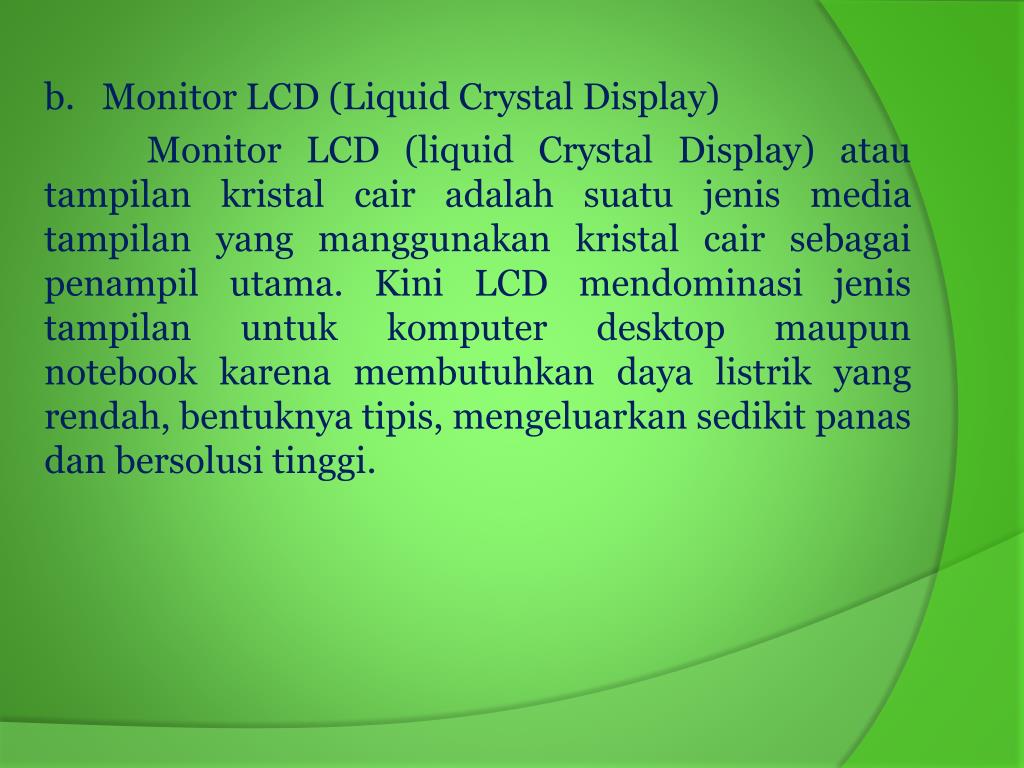 PPT - Pertemuan 11 ( Lanjutan ) Beberapa jenis dan teknologi monitor ...