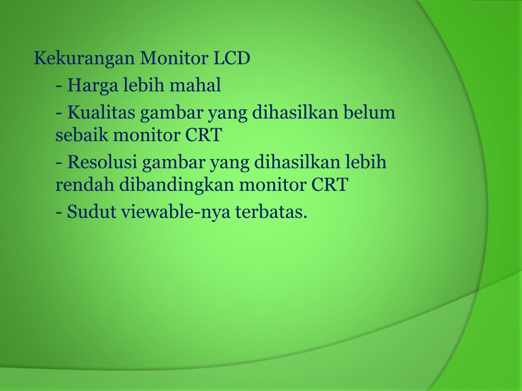 PPT - Pertemuan 11 ( Lanjutan ) Beberapa jenis dan teknologi monitor ...