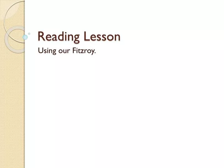 PPT - Reading Lesson PowerPoint Presentation, free download - ID:2227705