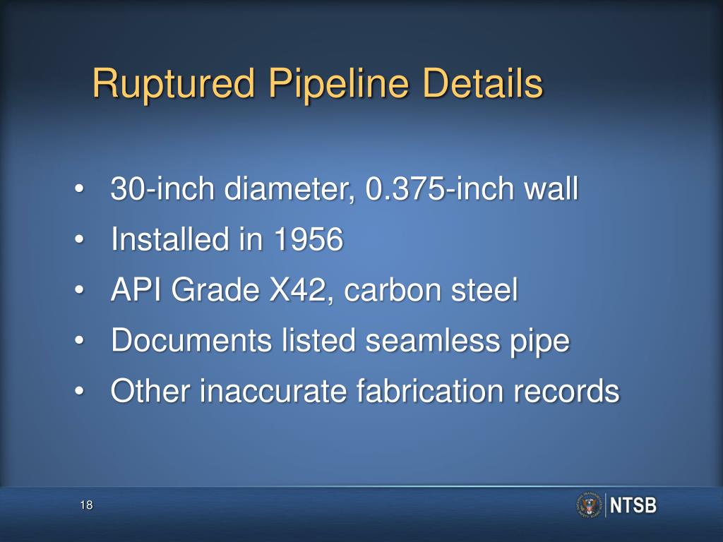 PPT - Natural Gas Pipeline Accident Investigations – Perspectives and ...