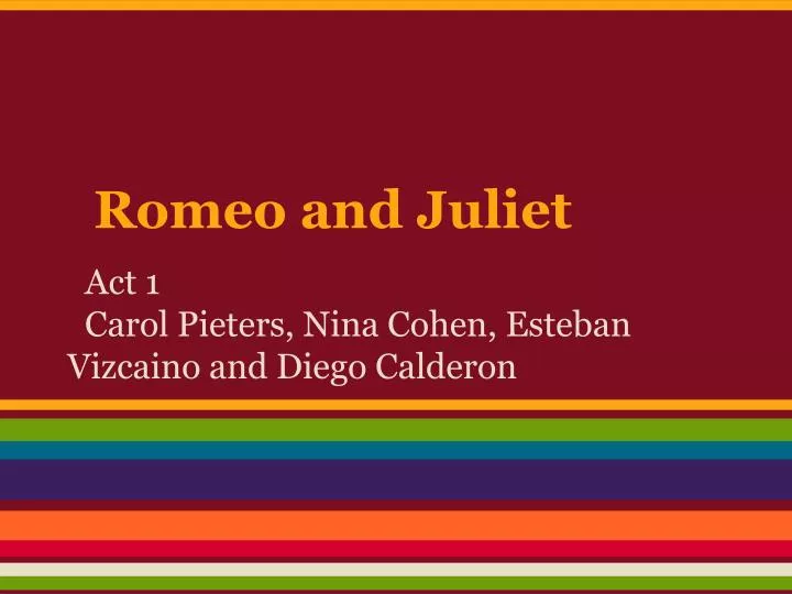 PPT - Romeo and Juliet PowerPoint Presentation, free download - ID:2228534