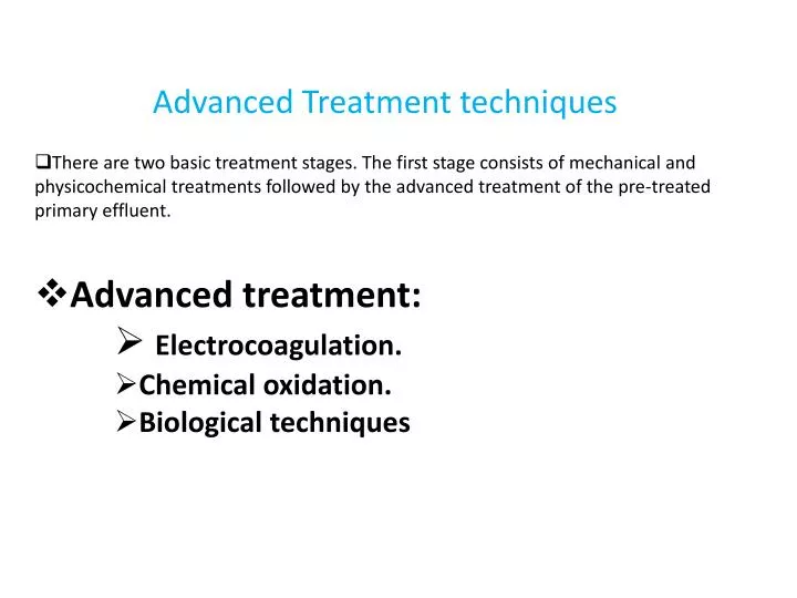 PPT - Advanced Treatment techniques PowerPoint Presentation, free ...