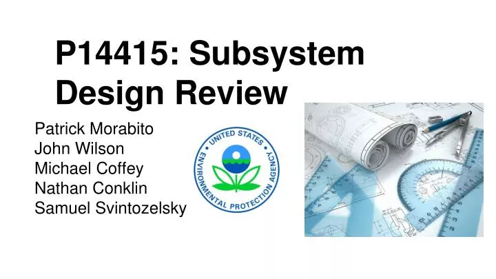 PPT - P14415: Subsystem Design Review PowerPoint Presentation, free ...