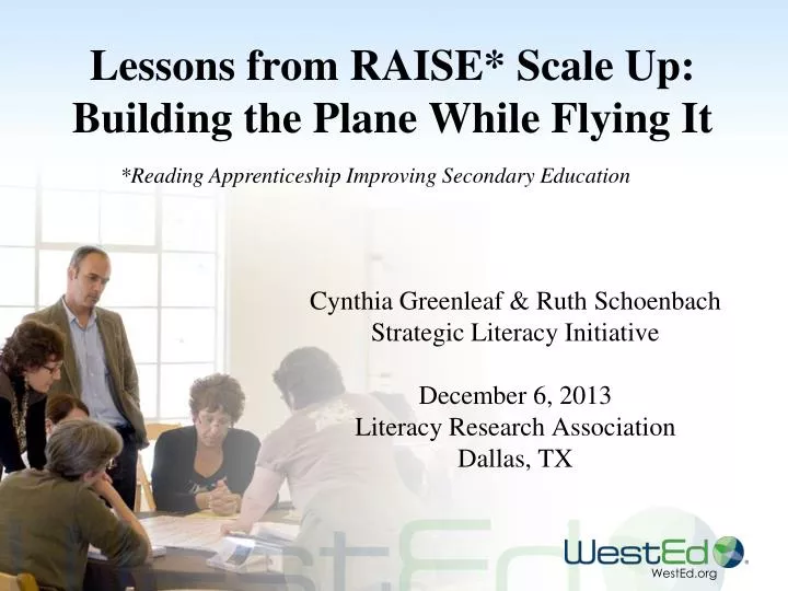 PPT - Lessons from RAISE* Scale Up: Building the Plane While Flying It ...