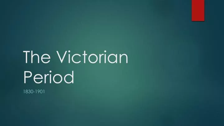 PPT - The Victorian Period PowerPoint Presentation, free download - ID ...