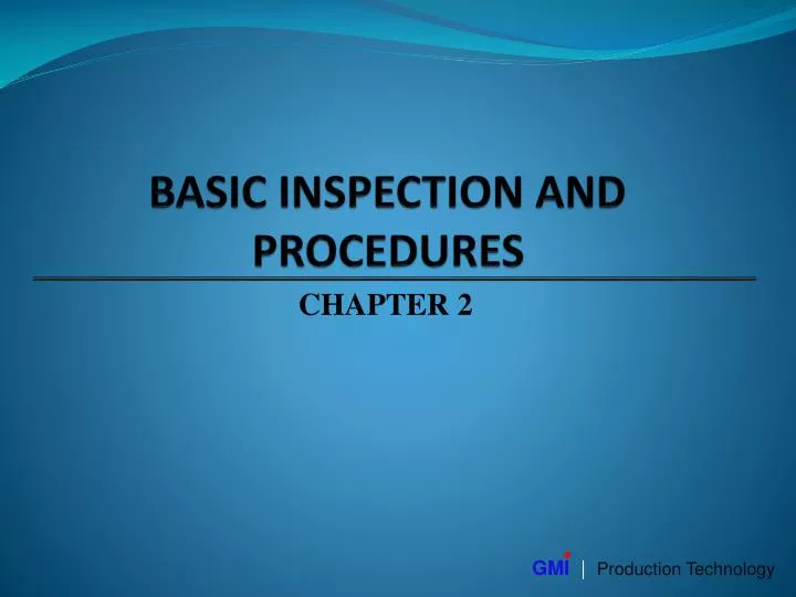 PPT - BASIC INSPECTION AND PROCEDURES PowerPoint Presentation, free ...