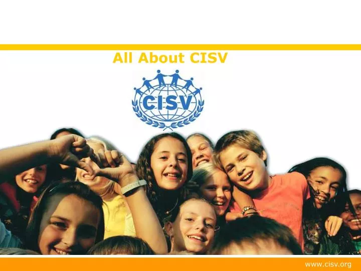 PPT - All About CISV PowerPoint Presentation, free download - ID:2229523
