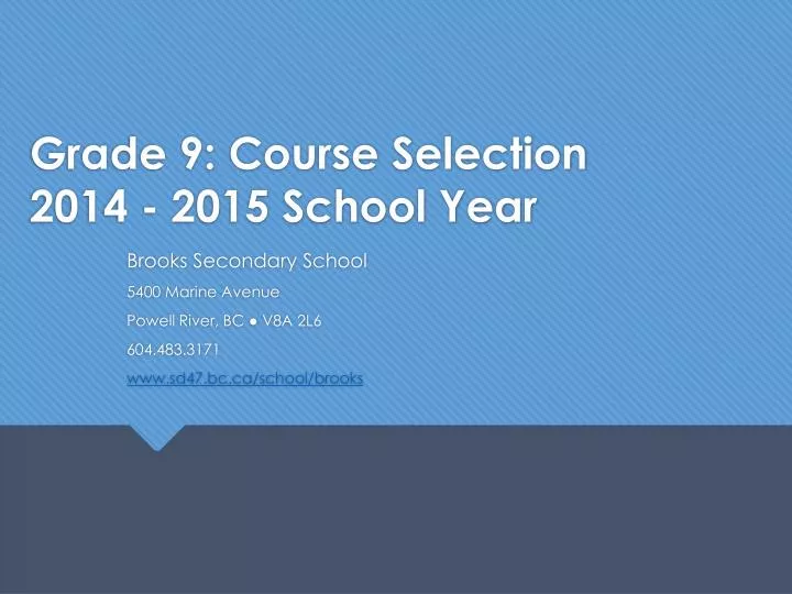 PPT - Grade 9: Course Selection 2014 - 2015 School Year PowerPoint ...
