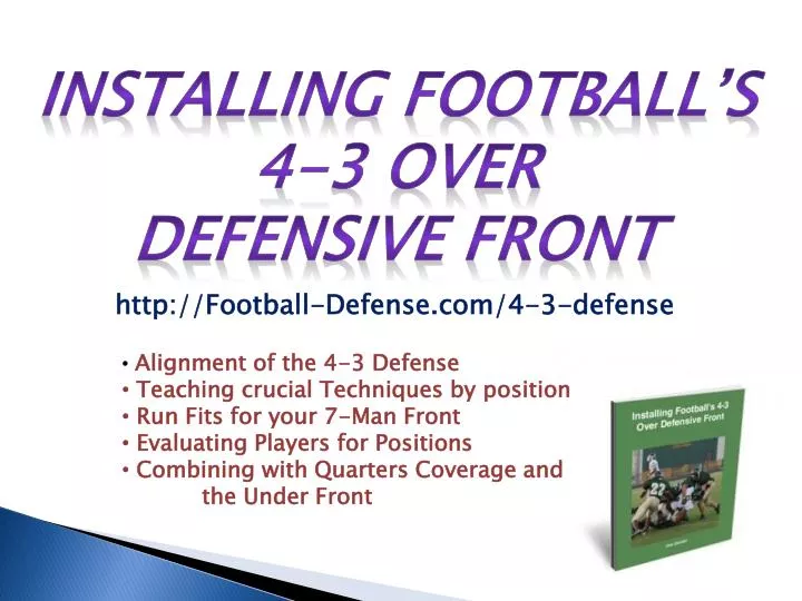 PPT - Installing Football’s 4-3 Over Defensive Front PowerPoint ...