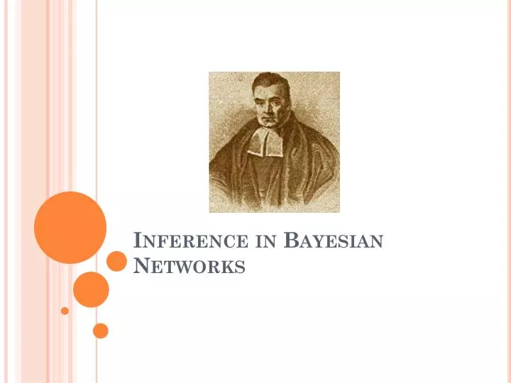 PPT - Inference in Bayesian Networks PowerPoint Presentation, free ...