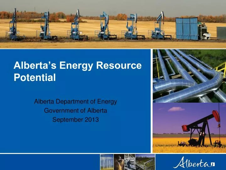 PPT - Alberta’s Energy Resource Potential PowerPoint Presentation, free ...