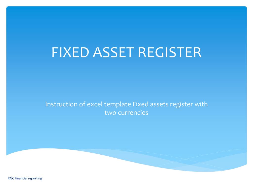 PPT - FIXED ASSET REGISTER PowerPoint Presentation, free download - ID ...
