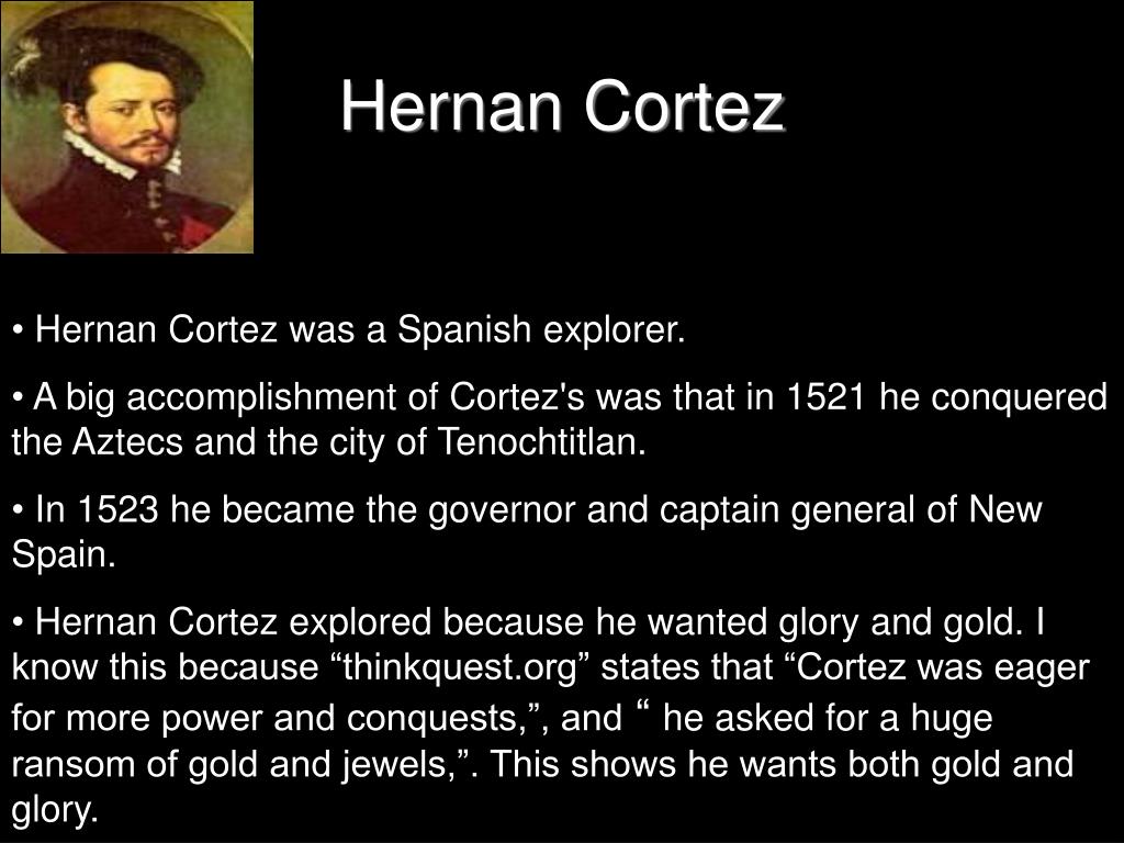 PPT - God, glory, and gold. The explorers incentive. PowerPoint ...