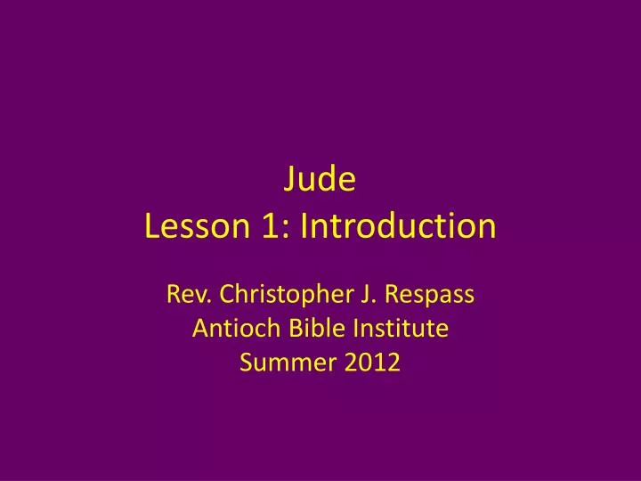 PPT - Jude Lesson 1 : Introduction PowerPoint Presentation, free ...