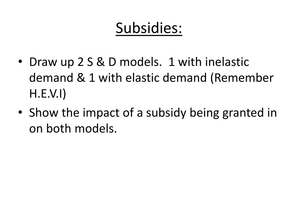PPT - Topic : Taxes & Subsidies: Incidence on Consumers or Producers ...