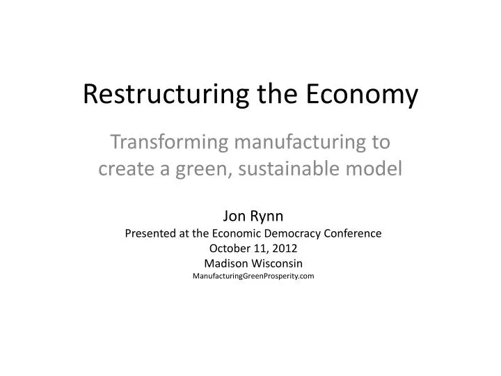 PPT - Restructuring the Economy PowerPoint Presentation, free download ...