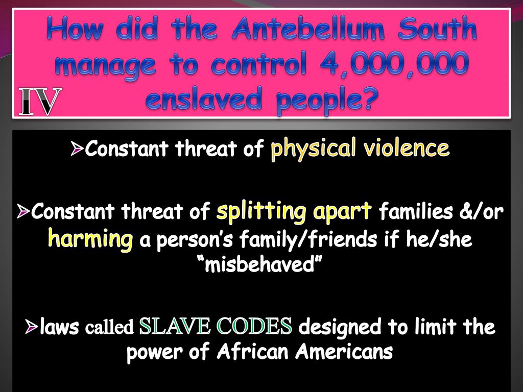 PPT - Slavery in the Antebellum South 1820 - 1860 PowerPoint ...