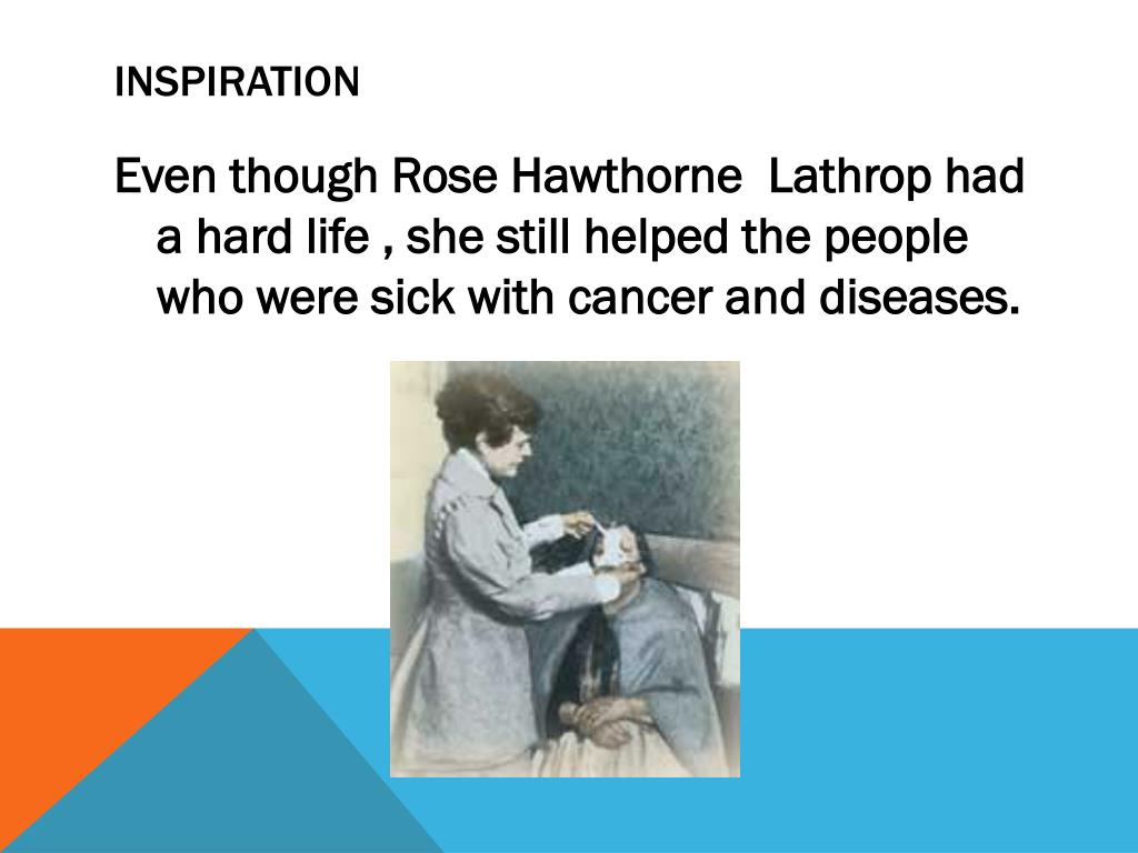 PPT - Rose hawthorne Lathrop (mother Alphonso ) PowerPoint Presentation ...