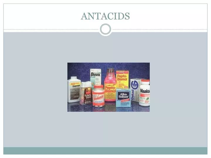 PPT - ANTACIDS PowerPoint Presentation, free download - ID:2235143