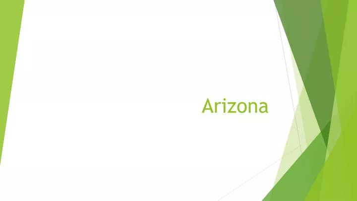 PPT - Arizona PowerPoint Presentation, free download - ID:2235171