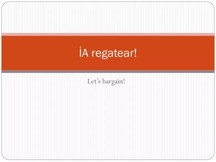 PPT - İA regatear ! PowerPoint Presentation, free download - ID:2235285