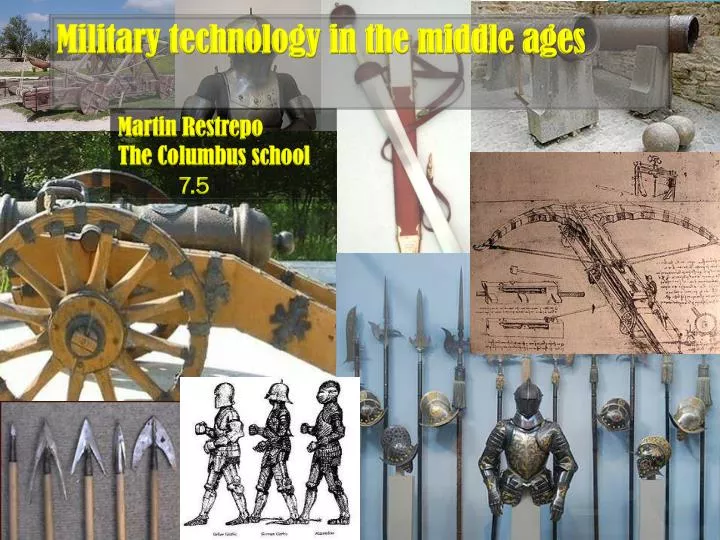 PPT - Military technology in the middle ages PowerPoint Presentation ...