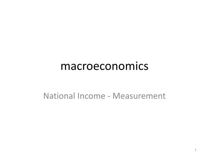 PPT - macroeconomics PowerPoint Presentation, free download - ID:2235753