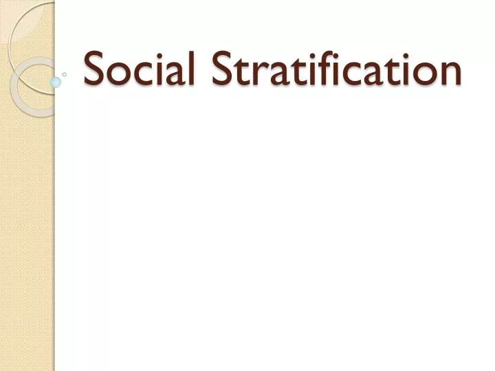 PPT - Social Stratification PowerPoint Presentation, free download - ID ...