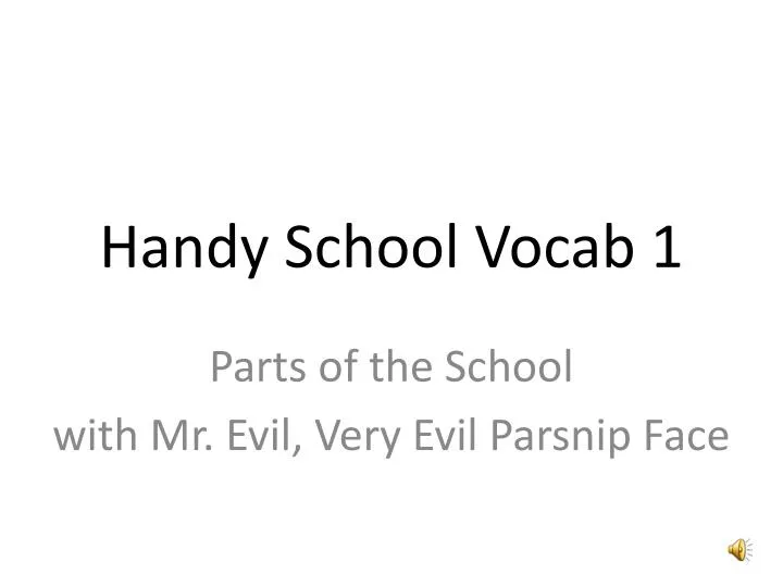 PPT - Handy School Vocab 1 PowerPoint Presentation, free download - ID ...