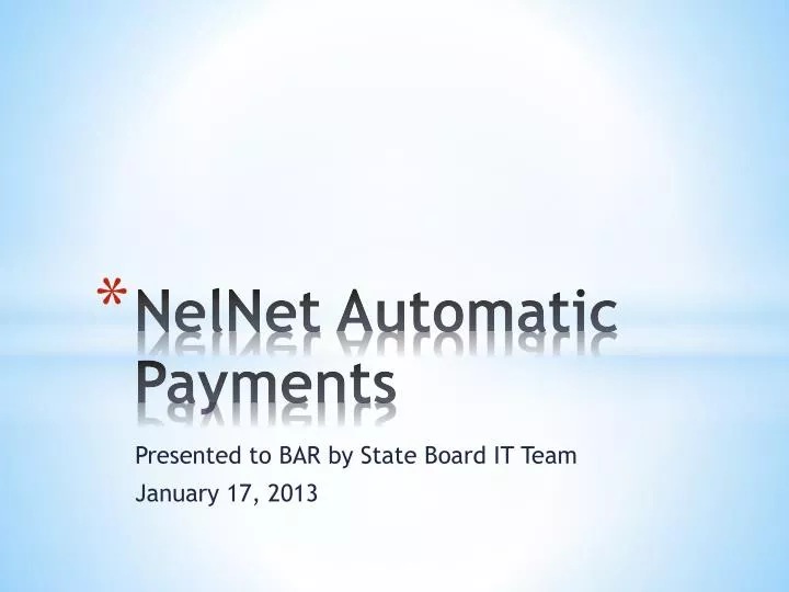 PPT - NelNet Automatic Payments PowerPoint Presentation, free download - ID:2236709