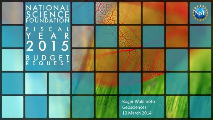 PPT - Roger Wakimoto Geosciences 10 March 2014 PowerPoint Presentation ...