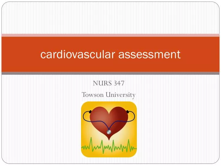PPT - cardiovascular assessment PowerPoint Presentation, free download ...