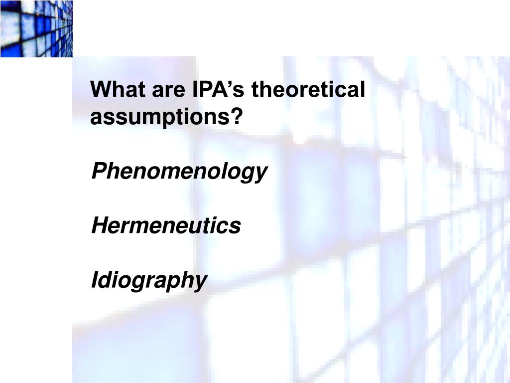 PPT - Interpretative Phenomenological Analysis (IPA) Smith & Osborn ... PPT - Interpretative Phenomenological Analysis (IPA) Smith & Osborn ...