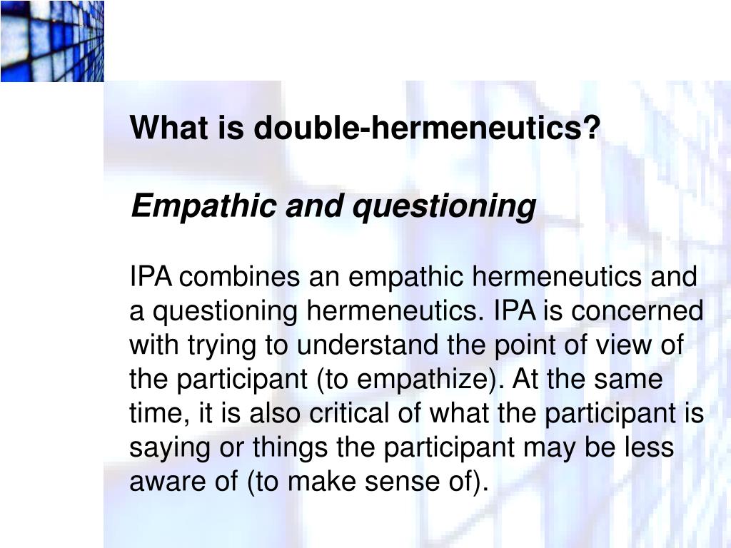 PPT - Interpretative Phenomenological Analysis (IPA) Smith & Osborn ... PPT - Interpretative Phenomenological Analysis (IPA) Smith & Osborn ...