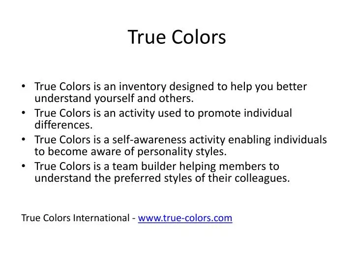PPT - True Colors PowerPoint Presentation, free download - ID:2238230