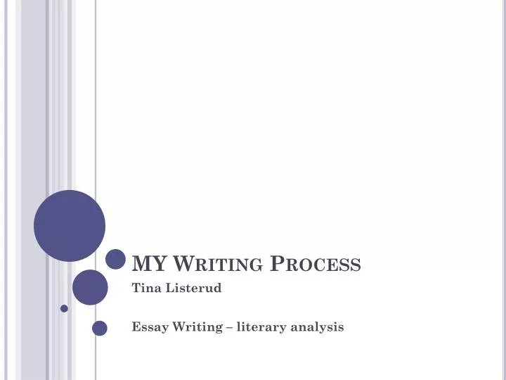 PPT - MY Writing Process PowerPoint Presentation, free download - ID ...