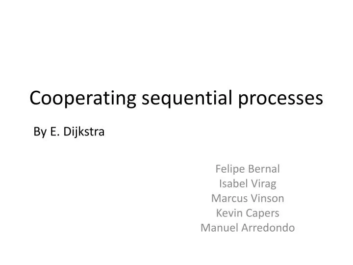 PPT - Cooperating sequential processes PowerPoint Presentation, free ...