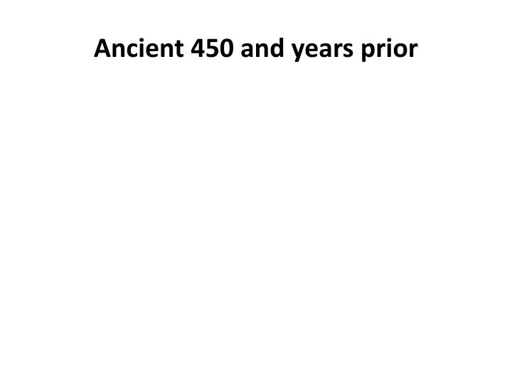 PPT - Ancient 450 and years prior PowerPoint Presentation, free ...