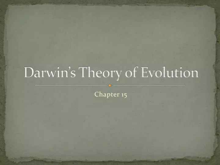 PPT - Darwin’s Theory of Evolution PowerPoint Presentation, free ...