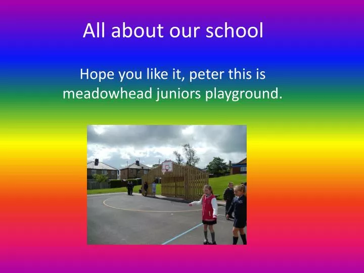 PPT - All about our school PowerPoint Presentation, free download - ID ...