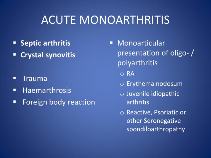 PPT - APPROACH TO MONOARTHRITIS PowerPoint Presentation - ID:2239970