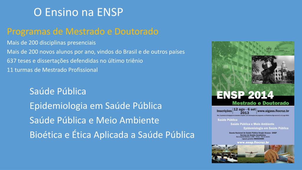 PPT - Escola Nacional de Saúde Pública Sergio Arouca – ENSP PowerPoint Presentation - ID:2240106