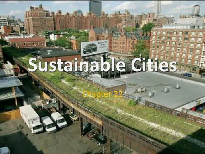 PPT - Sustainable Cities PowerPoint Presentation, free download - ID ...