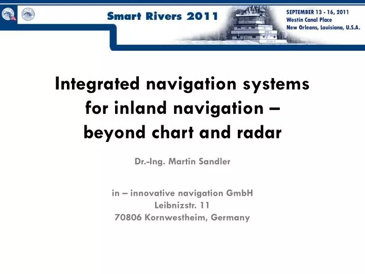 PPT - Integrated navigation systems for inland navigation – beyond ...