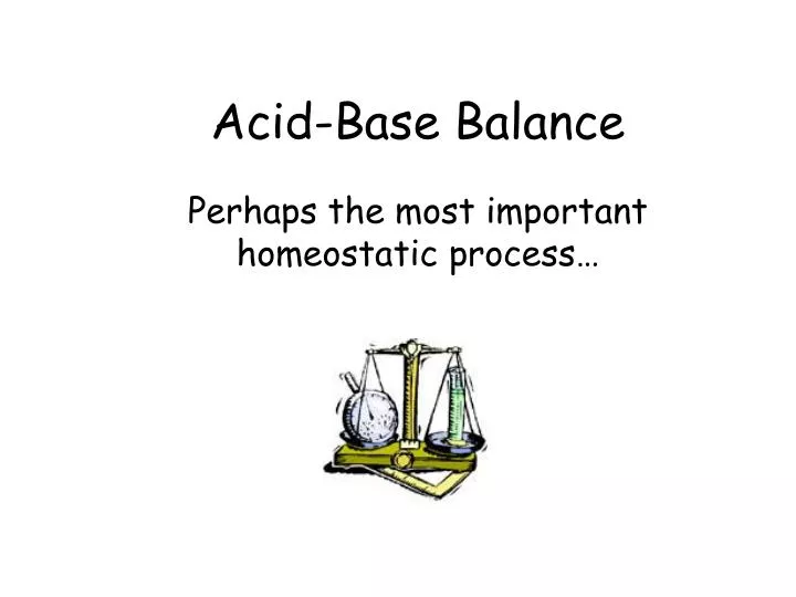 PPT - Acid-Base Balance PowerPoint Presentation, free download - ID:2240409
