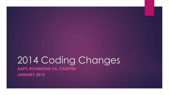 PPT - 2014 Coding Changes PowerPoint Presentation, free download - ID ...