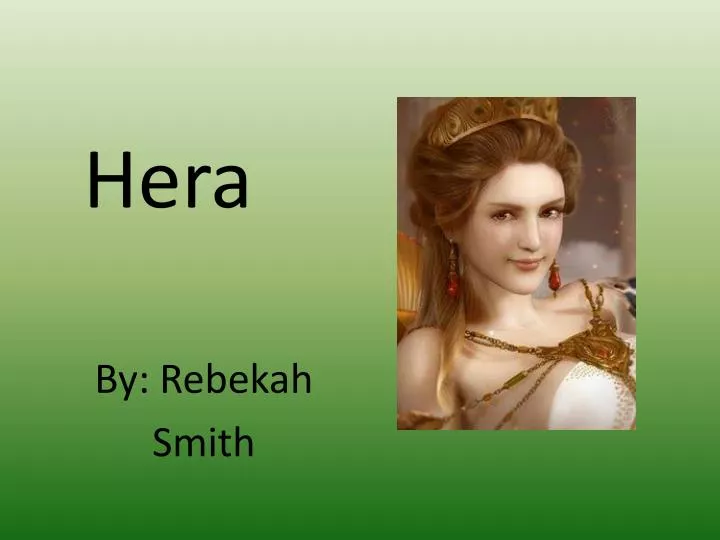 PPT - Hera PowerPoint Presentation, free download - ID:2240874